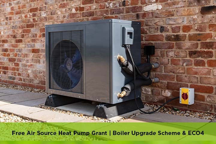 Free Air Source Heat Pump | Boiler Upgrade Scheme & ECO4